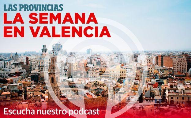 Las noticias de las que más se ha hablado esta semana en Valencia | Las ...